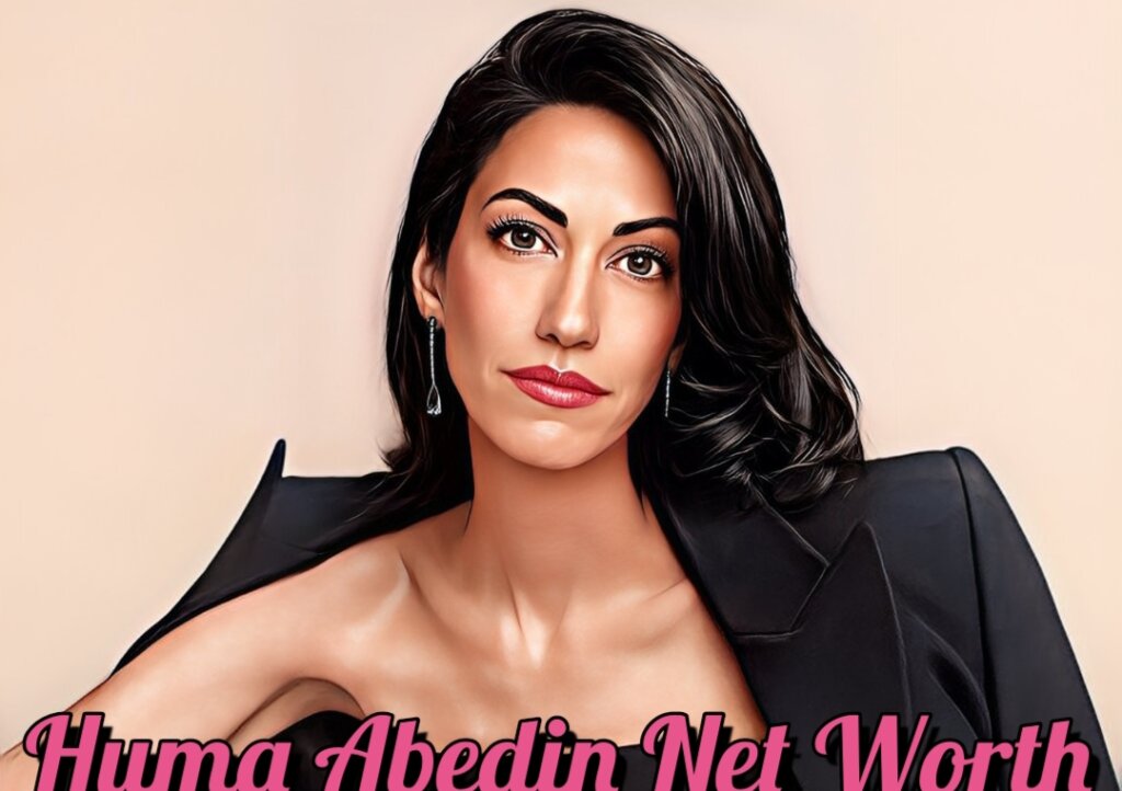 Huma Abedin Net Worth 2025 (Forbes) How Rich is Hilary Clinton Aide?